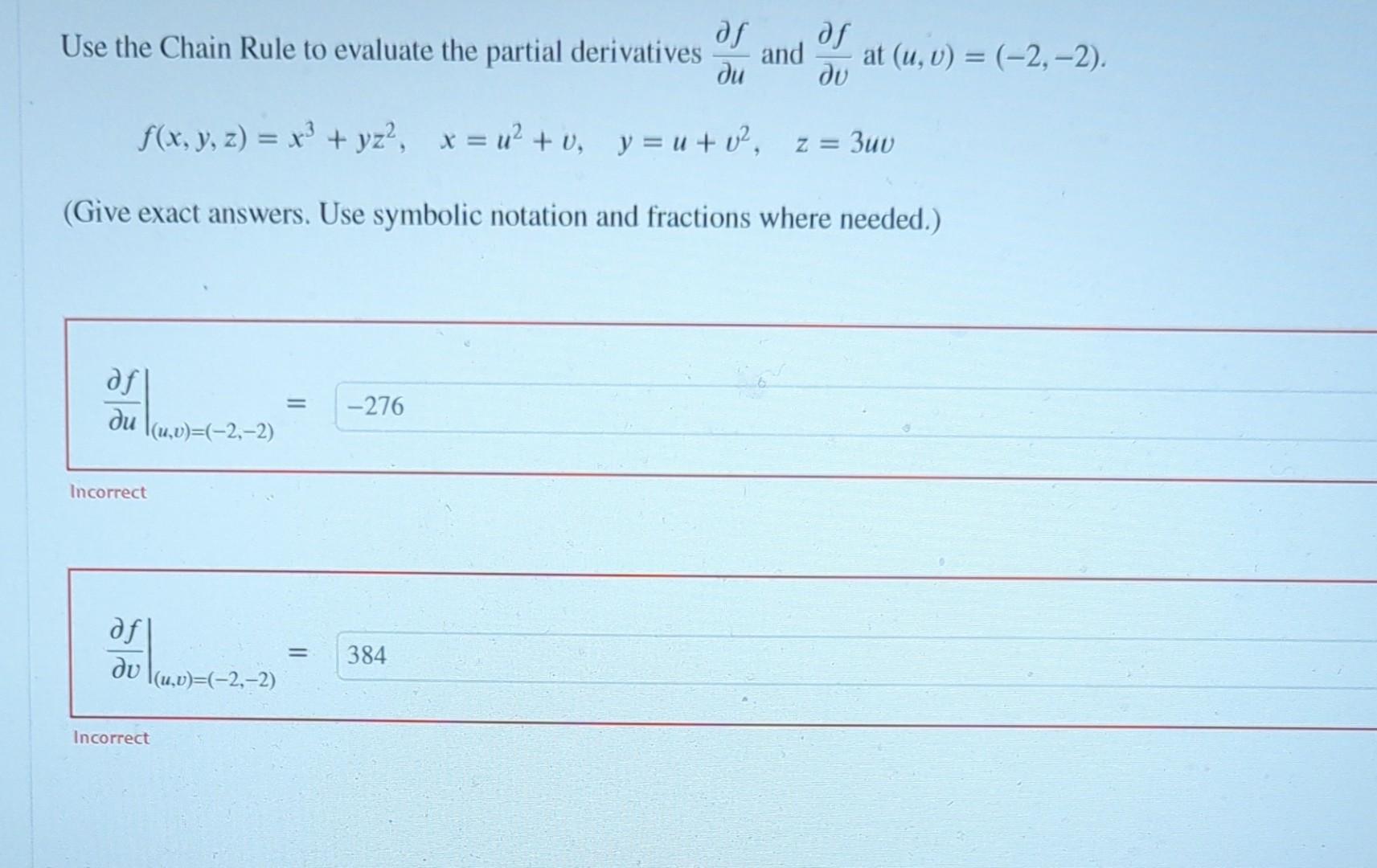 Solved Use the Chain Rule to evaluate the partial | Chegg.com