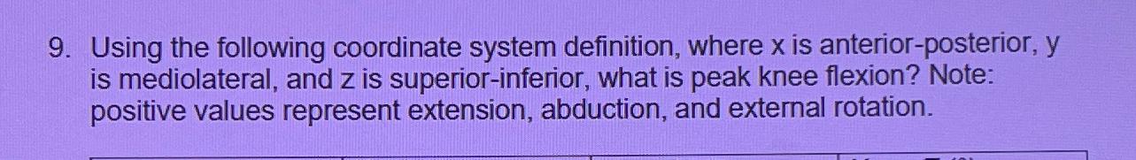 Solved Using the following coordinate system definition, | Chegg.com