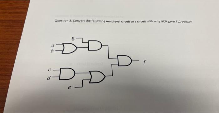 Solved Question 3. Convert the following multilevel circuit | Chegg.com