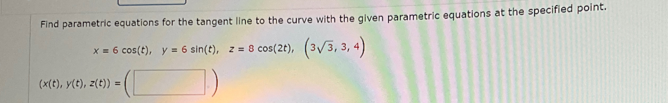 Solved Find parametric equations for the tangent line to the | Chegg.com