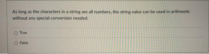 Solved As long as the characters in a string are all | Chegg.com