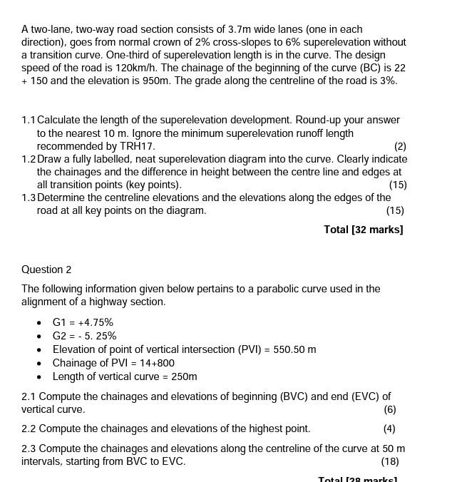 Solved A two-lane, two-way road section consists of 3.7m | Chegg.com