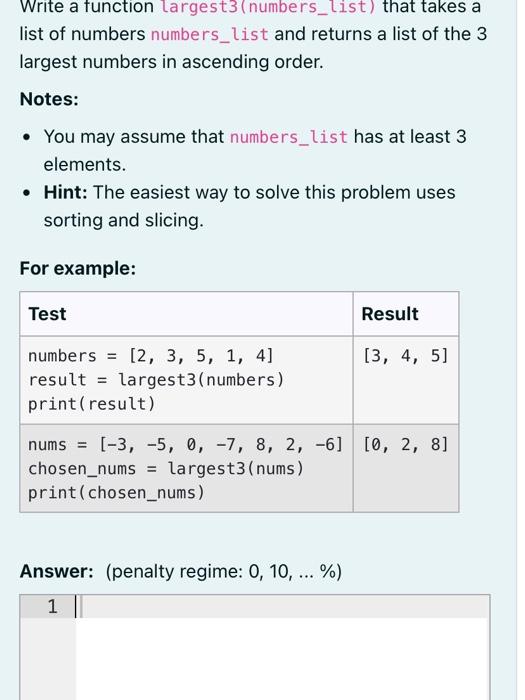Solved Write a function Largest3(numbers_list) that takes a | Chegg.com