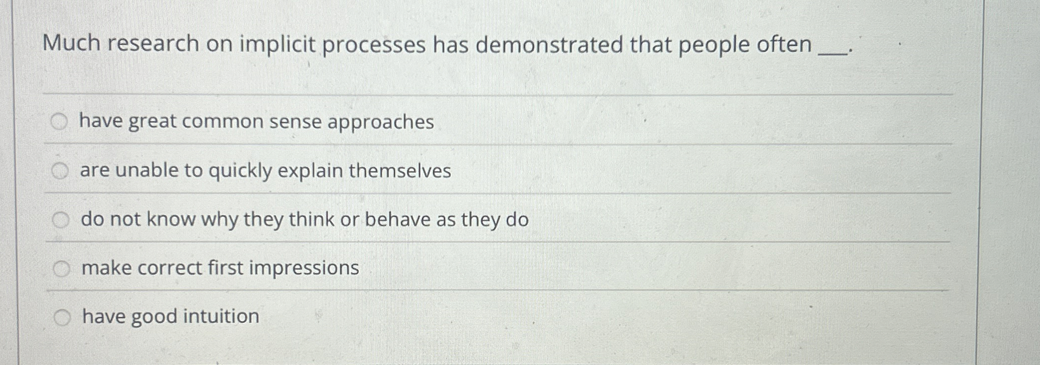 Solved Much research on implicit processes has demonstrated | Chegg.com