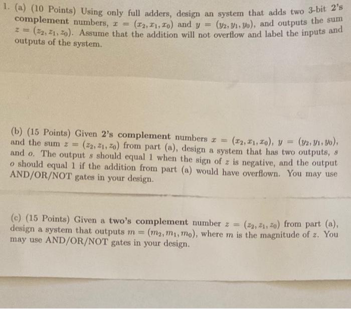 Solved 1. (a) (10 Points) Using only full adders, design an | Chegg.com