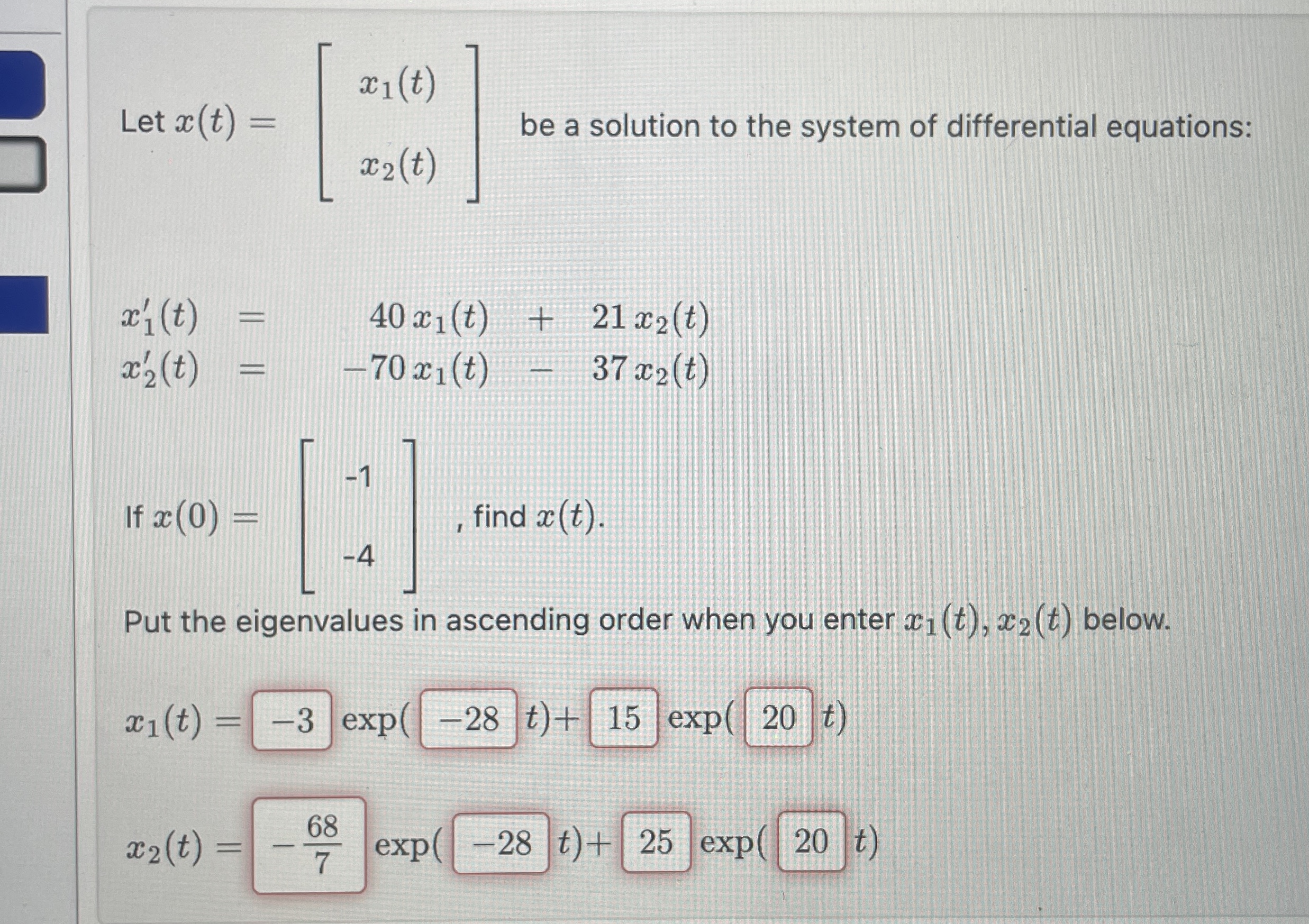 Solved Let x(t)=[x1(t)x2(t)] ﻿be a solution to the system of | Chegg.com