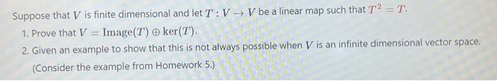 Solved Suppose that V is finite dimensional and let T:V→V be | Chegg.com