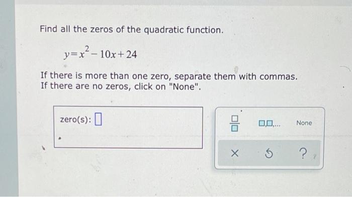 Solved Find all the zeros of the quadratic function. y=x x2 | Chegg.com