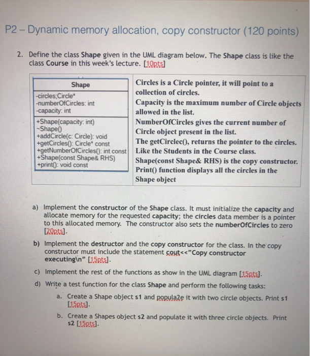 Solved P2 - Dynamic memory allocation, copy constructor (120 | Chegg.com