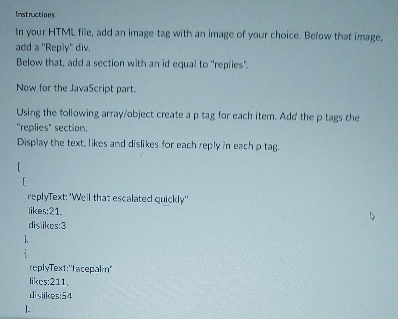 Solved Instructions In your HTML file, add an image tag with | Chegg.com