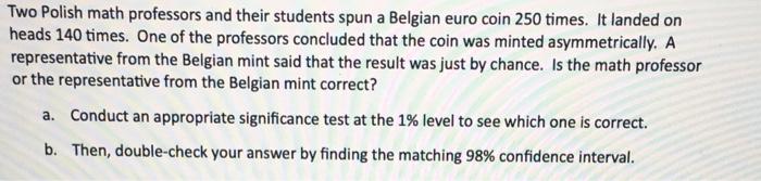 Solved Two Polish math professors and their students spun a | Chegg.com