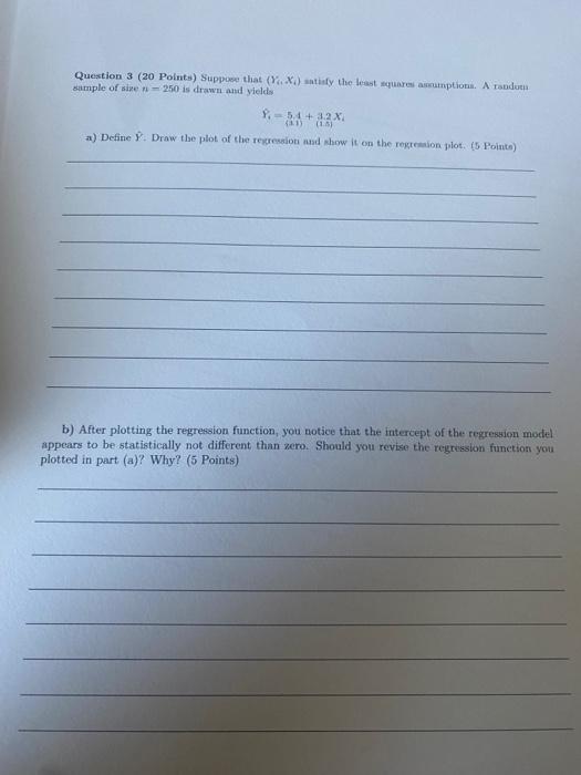 Solved Question 3 (20 Polnts) Suppose that (Y1,Xi) antiafy | Chegg.com