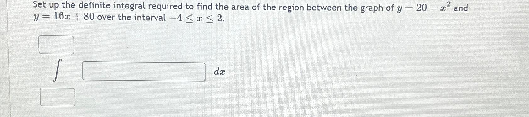 Solved Set up the definite integral required to find the | Chegg.com
