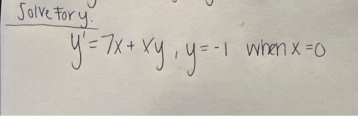Solved Solve tory. у = 1х - Yу 9- + у + I when x = 0 | Chegg.com