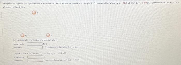 Solved directed to the right.) (a) Find the eloctric field | Chegg.com