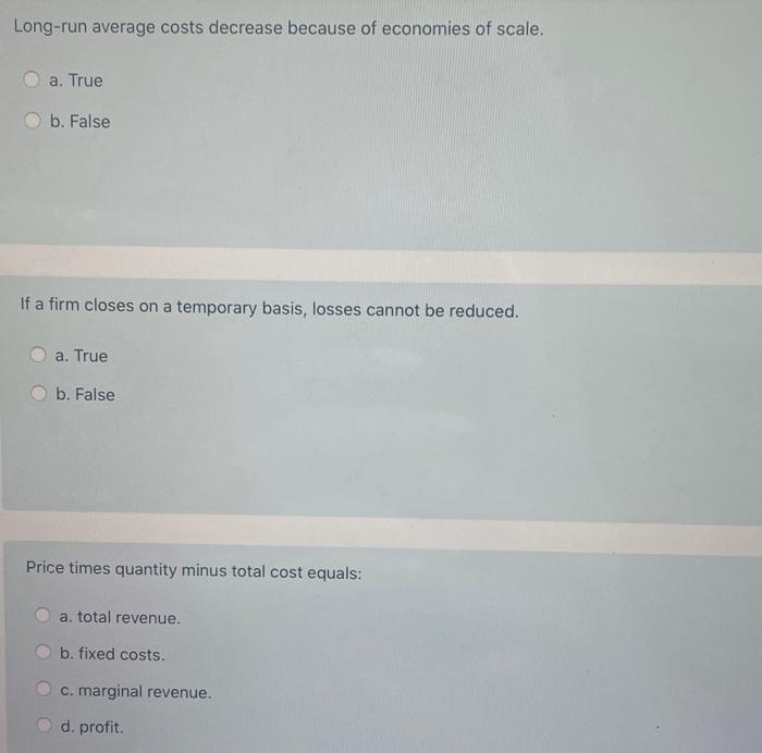 Solved Long-run average costs decrease because of economies | Chegg.com