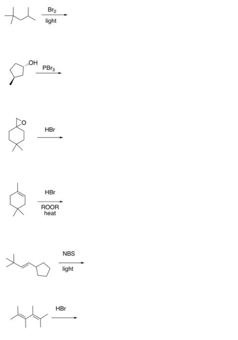 Solved Br2 light ...OH РВіз HBr HBr ROOR heat NBS light HBr | Chegg.com