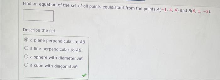 Solved Find an equation of the set of all points equidistant | Chegg.com