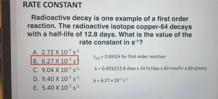 Solved RATE CONSTANT Radioactive decay is one example of a | Chegg.com