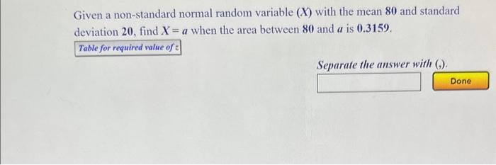 Solved Given a non-standard normal random variable (X) with | Chegg.com