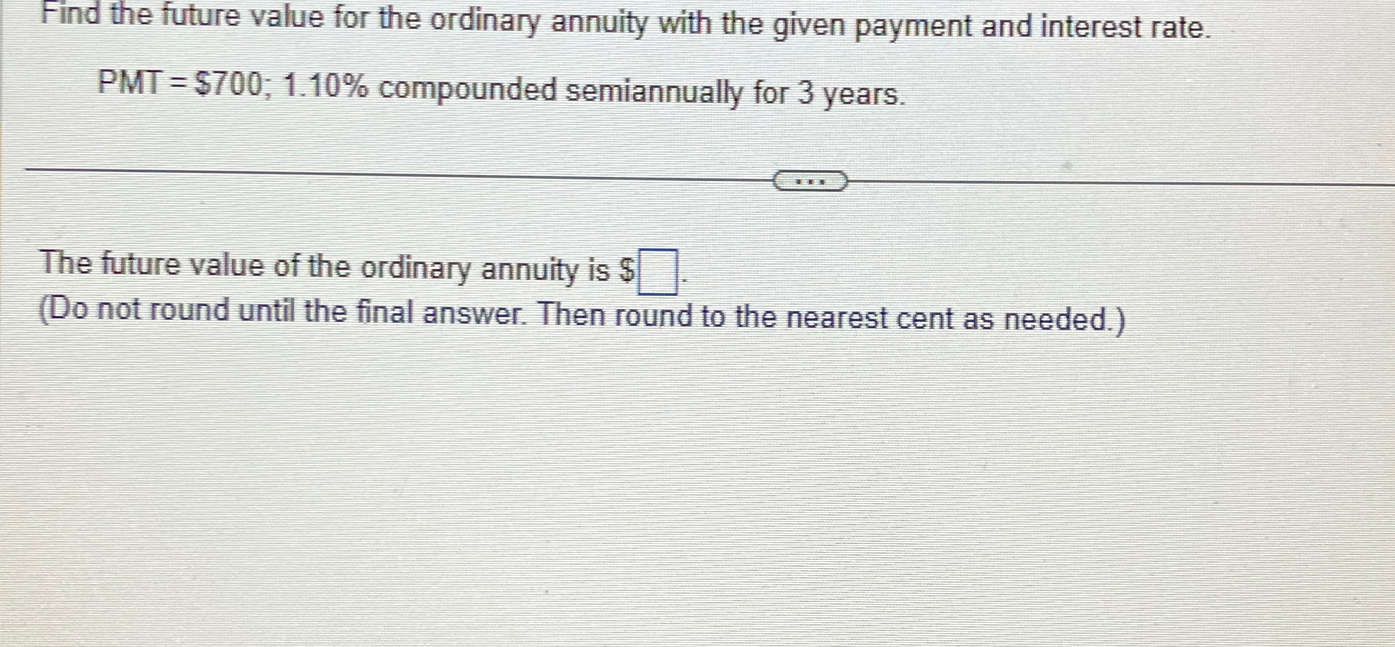 Solved Find the future value for the ordinary annuity with | Chegg.com