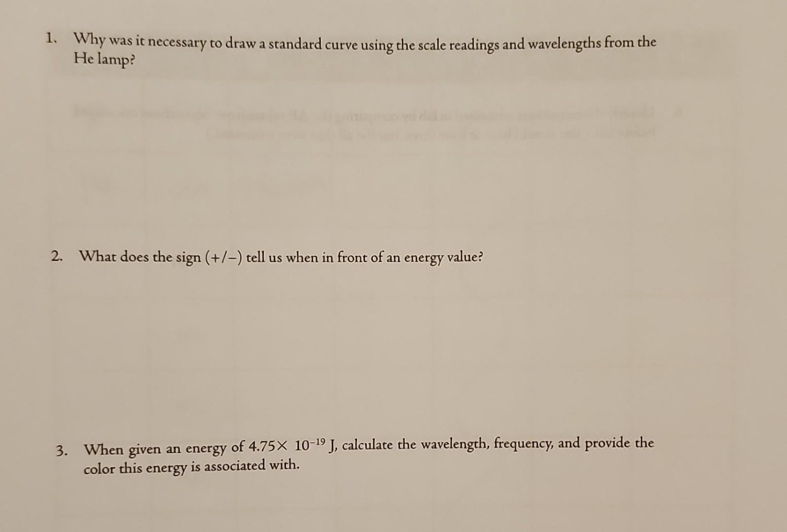 Solved 1. Why was it necessary to draw a standard curve | Chegg.com