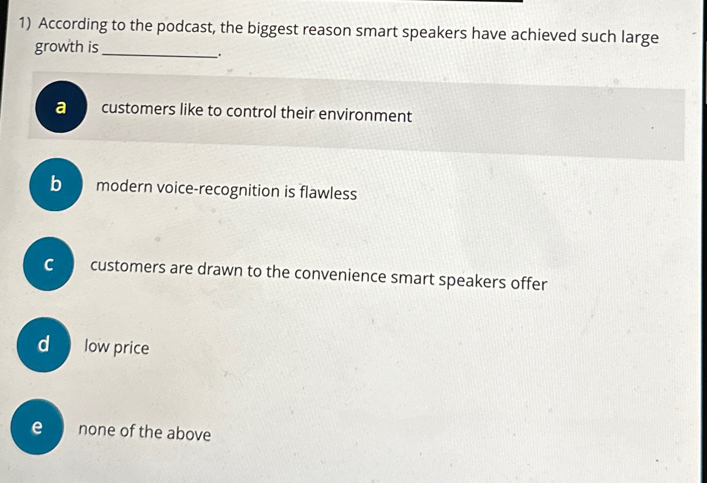 Solved According to the podcast, the biggest reason smart | Chegg.com