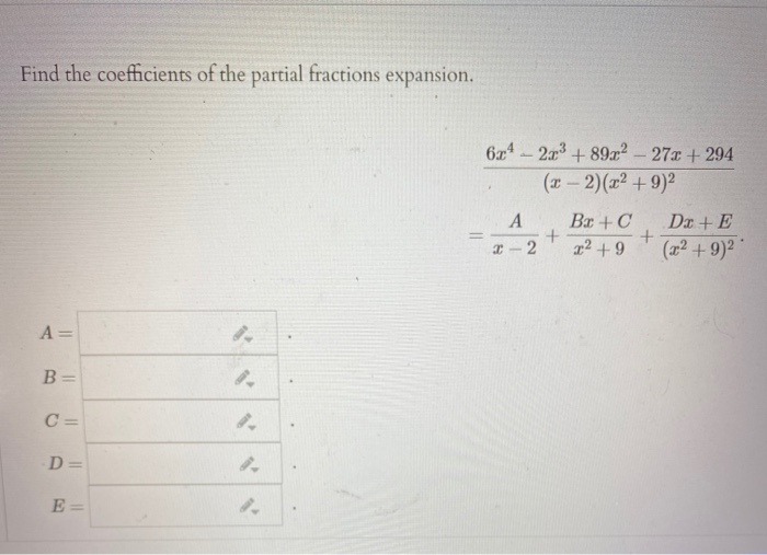 Solved Find the coefficients of the partial fractions | Chegg.com
