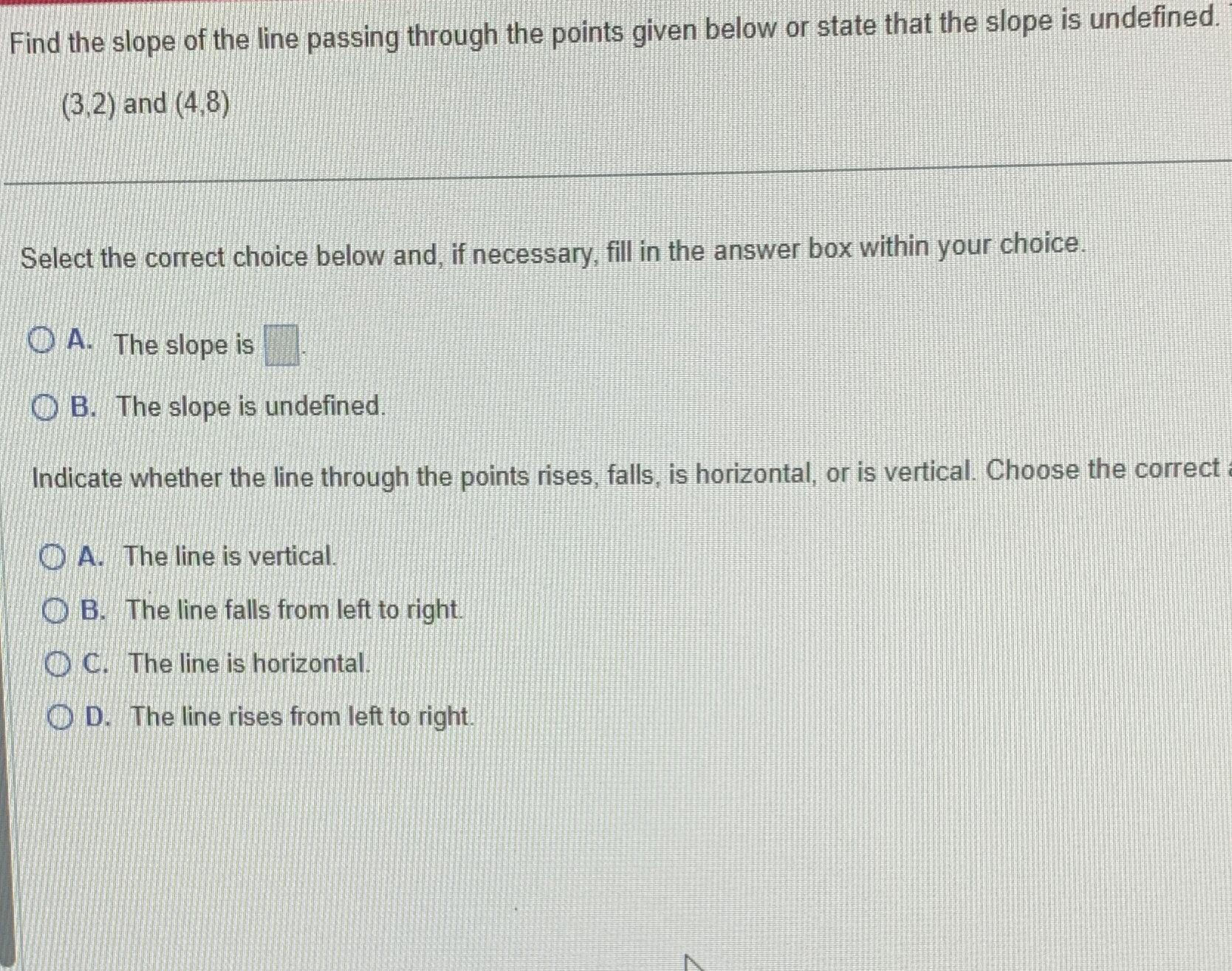 Solved Find the slope of the line passing through the points | Chegg.com