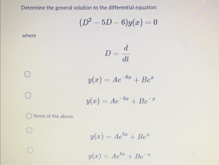 Solved Determine the general solution to the differential | Chegg.com