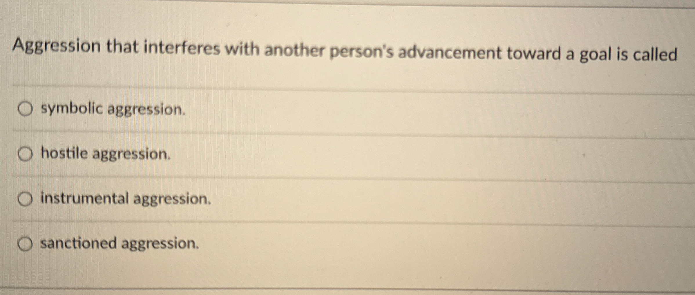 Solved Aggression that interferes with another person's | Chegg.com