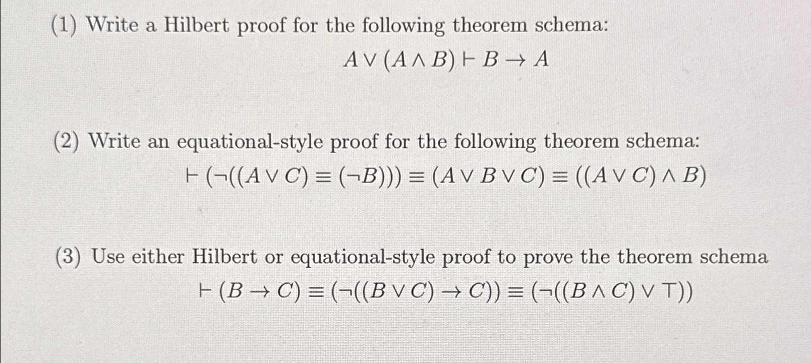 (1) ﻿Write a Hilbert proof for the following theorem | Chegg.com
