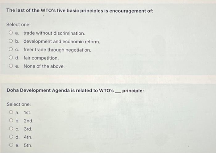 The last of the WTO's five basic principles is | Chegg.com