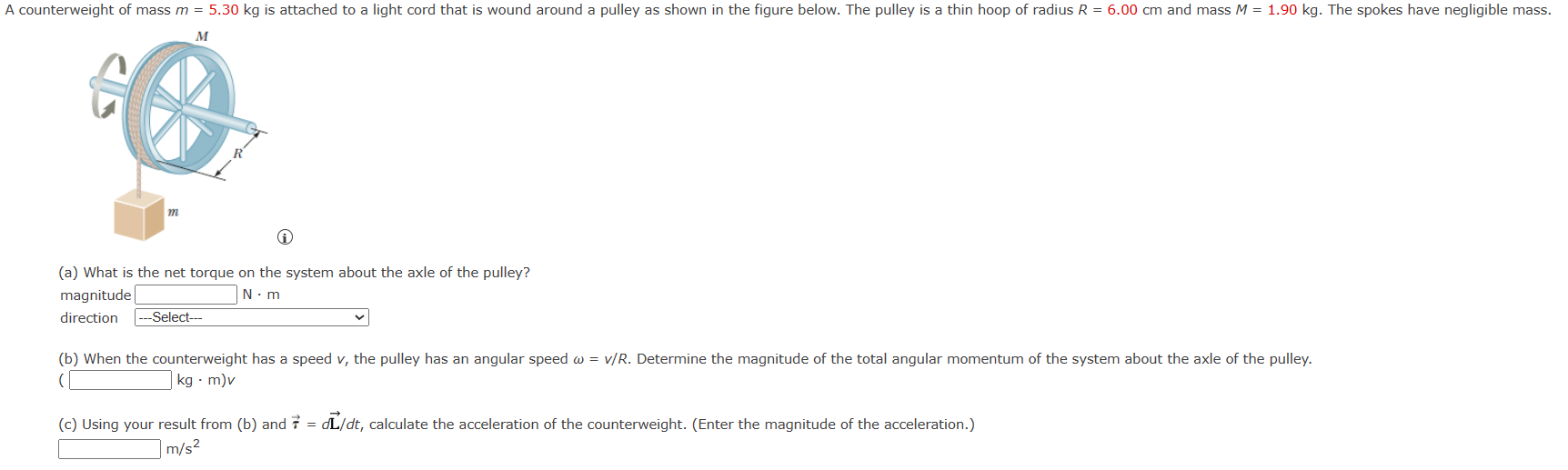 Solved (a) ﻿What is the net torque on the system about the | Chegg.com