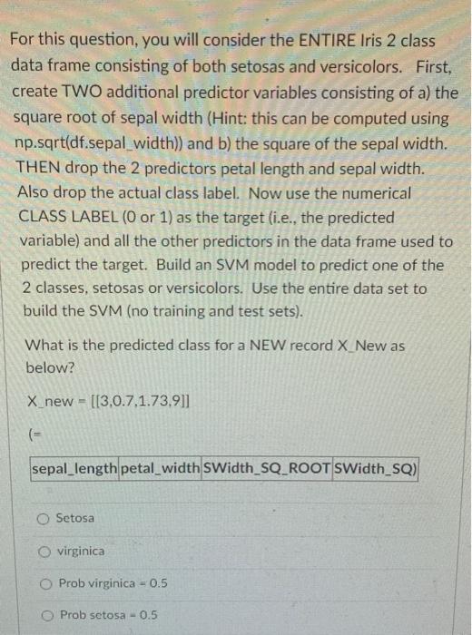 Solved For this question, you will consider the ENTIRE Iris | Chegg.com
