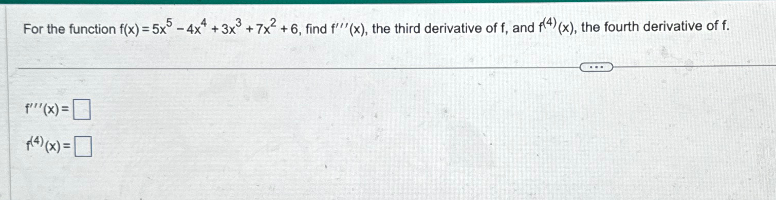 Solved For the function f(x)=5x5-4x4+3x3+7x2+6, ﻿find | Chegg.com