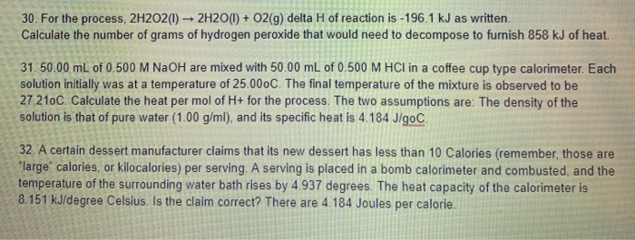 Solved 30. For the process, 2H2O2(1) - 2H2O(l) + O2(g) delta | Chegg.com