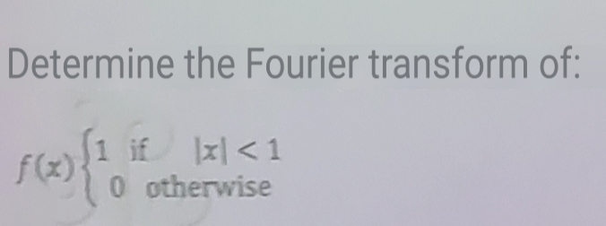 Solved Determine the Fourier transform | Chegg.com