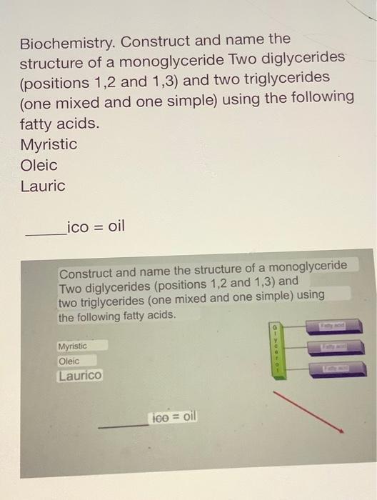 Solved Biochemistry. Construct and name the structure of a | Chegg.com