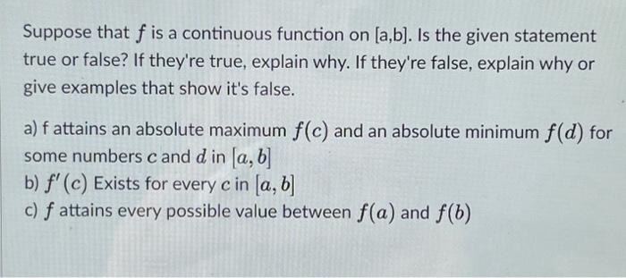 Solved Suppose that f is a continuous function on [a,b]. Is | Chegg.com