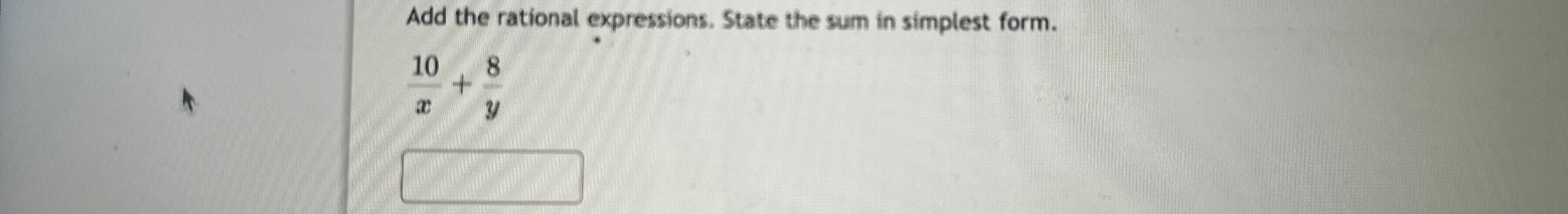 Solved Add the rational expressions. State the sum in | Chegg.com