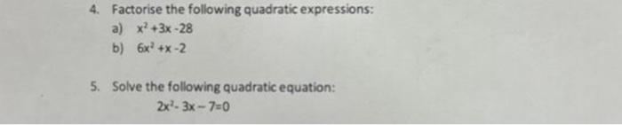 Solved 4. Factorise the following quadratic expressions: a) | Chegg.com