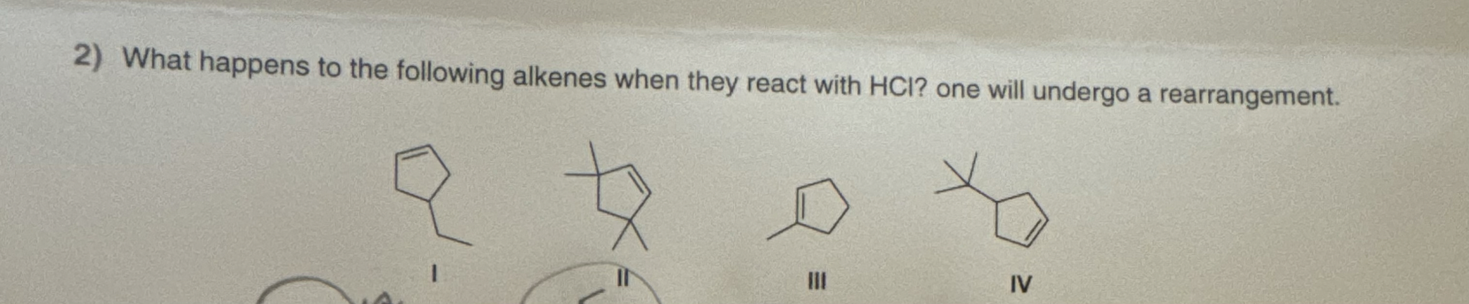 Solved What happens to the following alkenes when they react | Chegg.com