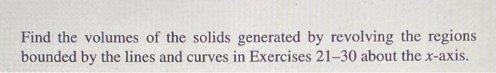 Solved Volumes by the Disk Method In Exercises 17-20, find | Chegg.com