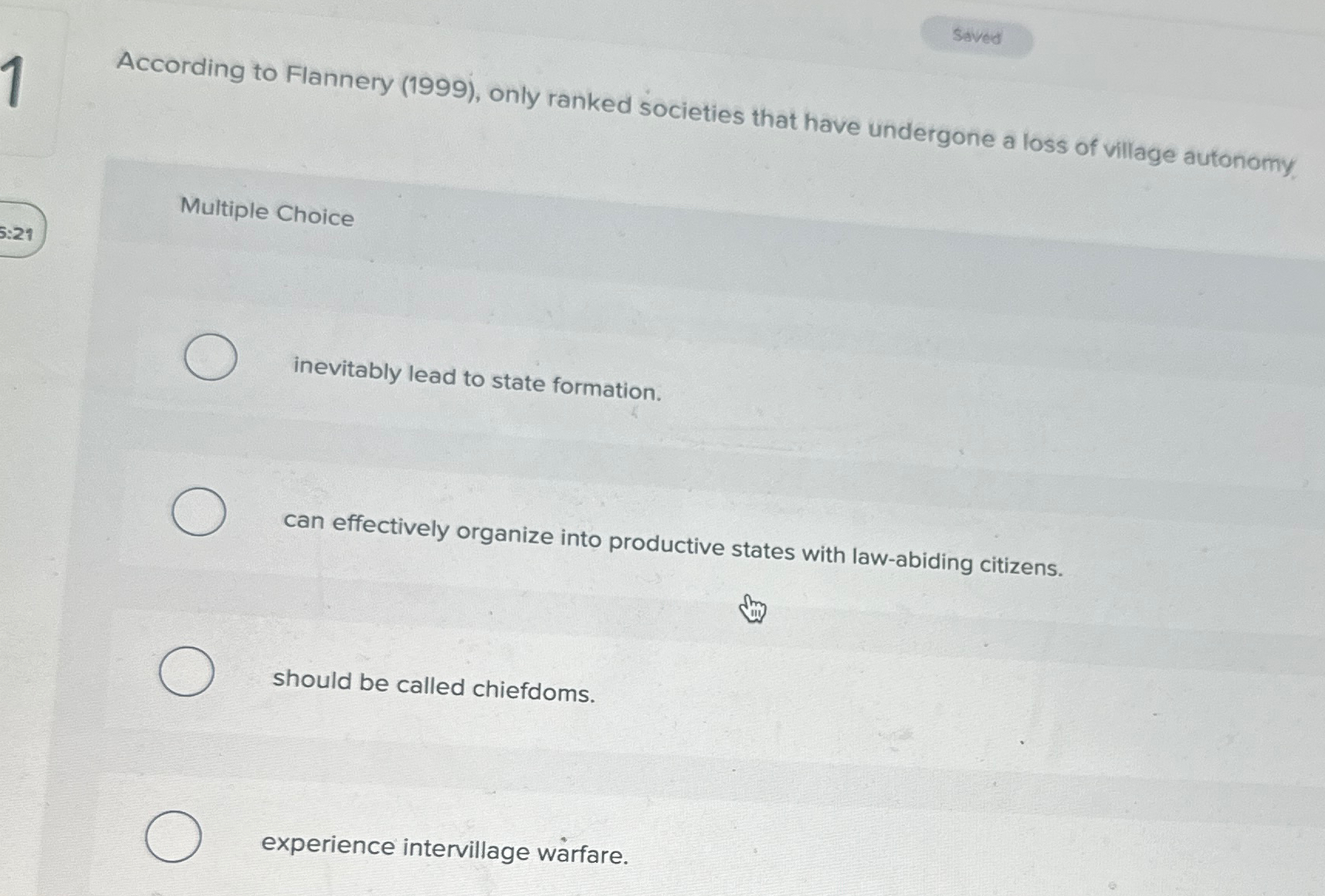 Solved According to Flannery (1999), ﻿only ranked societies | Chegg.com