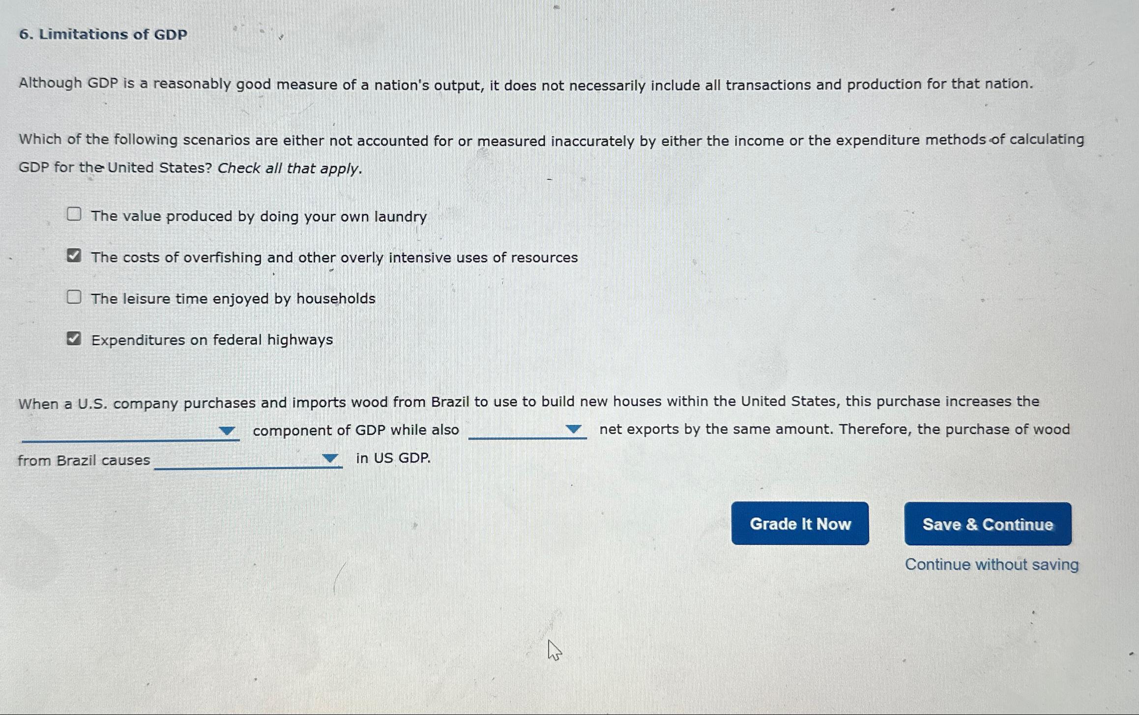 Solved Limitations of GDPAlthough GDP is a reasonably good | Chegg.com
