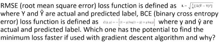 Solved RMSE (root mean square error) loss function is | Chegg.com