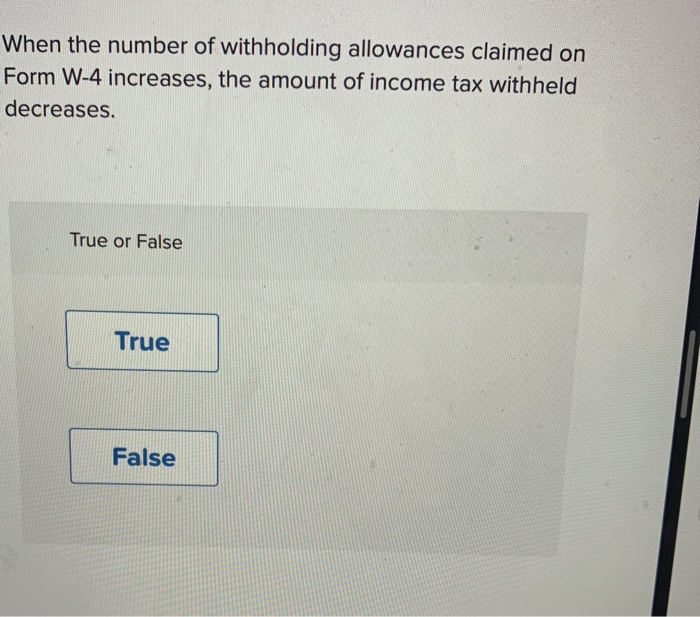 Solved When the number of withholding allowances claimed on | Chegg.com