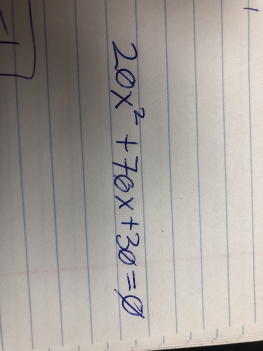 Solved 20x' +70x+30=0 | Chegg.com