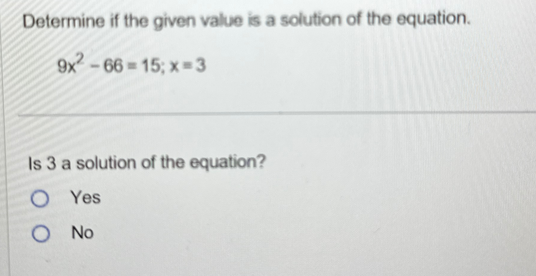 Solved Determine if the given value is a solution of the | Chegg.com